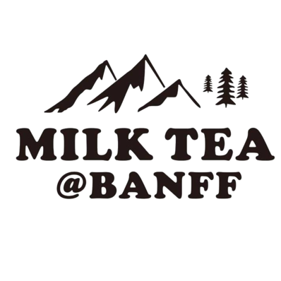 Menu for MILK TEA at BANFF in Banff, AB | Sirved